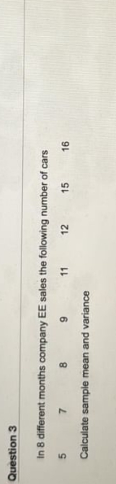 Solved Question 3In 8 ﻿different months company EE sales the | Chegg.com