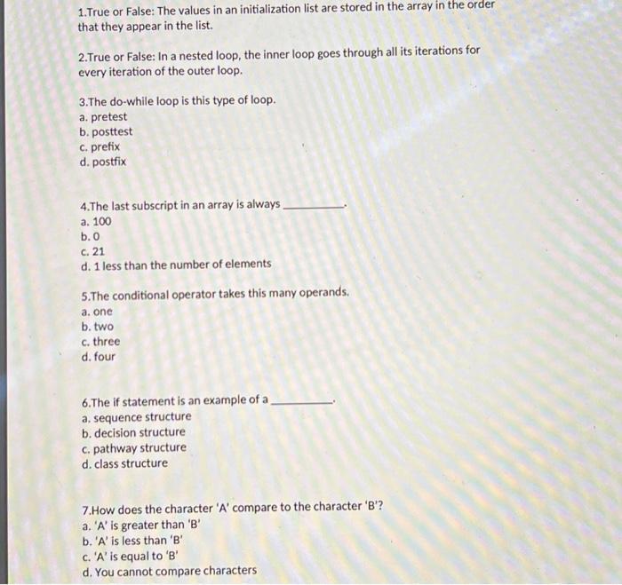 Solved 1. True or False: The values in an initialization | Chegg.com