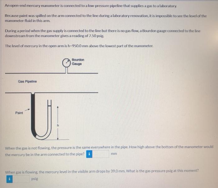 Solved An open end mercury manometer is connected to a low | Chegg.com