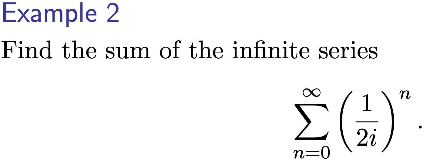 Solved Example 2Find the sum of the infinite | Chegg.com
