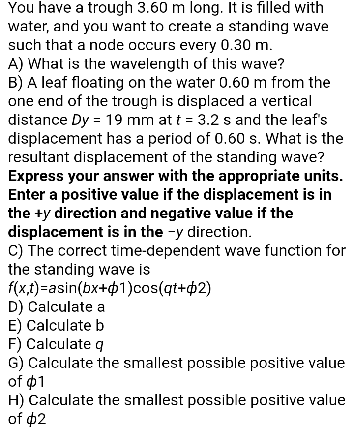 Solved You have a trough 3.60 m long. It is filled with | Chegg.com