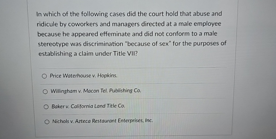 Solved In which of the following cases did the court hold | Chegg.com