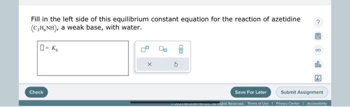 Solved Fill in the left side of this equilibrium constant | Chegg.com