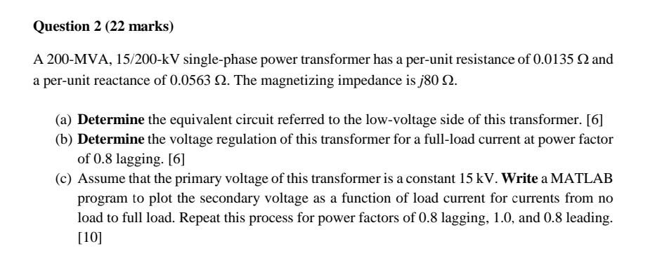 Solved A 200-MVA, 15/200-kV single-phase power transformer | Chegg.com