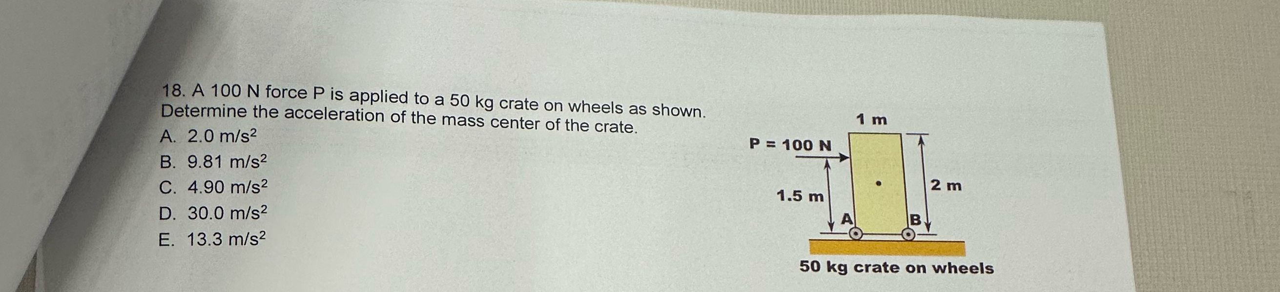 Solved A 100N ﻿force P ﻿is applied to a 50kg ﻿crate on | Chegg.com