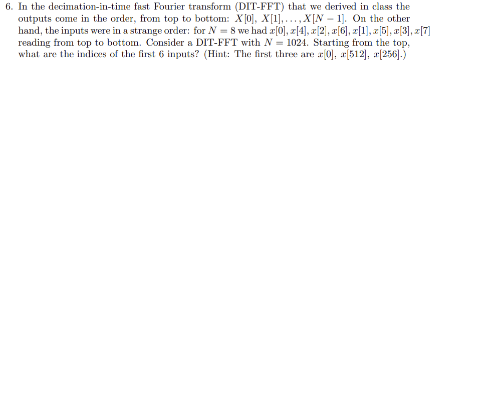 Solved In The Decimation In Time Fast Fourier Transform
