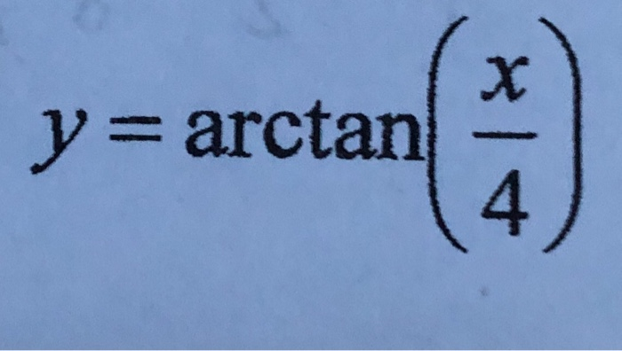 Solved y= arctan 2). y= arctan(1) | Chegg.com