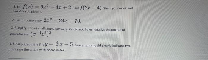 Solved 1. Let f(x)=6x2−4x+2. Find f(2r−4). Show your work | Chegg.com