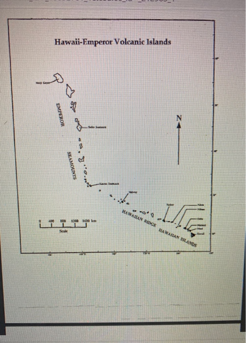 Solved Hawaii-Emperor Volcanic Islands o EMPEROR N SEAMOUNTS | Chegg.com