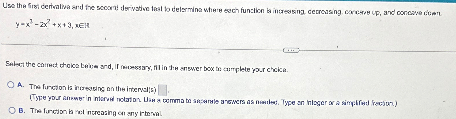 Solved Use the first derivative and the second derivative | Chegg.com