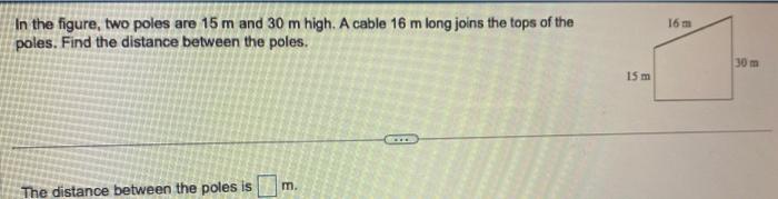 Solved In the figure, two poles are 15 m and 30 m high. A | Chegg.com
