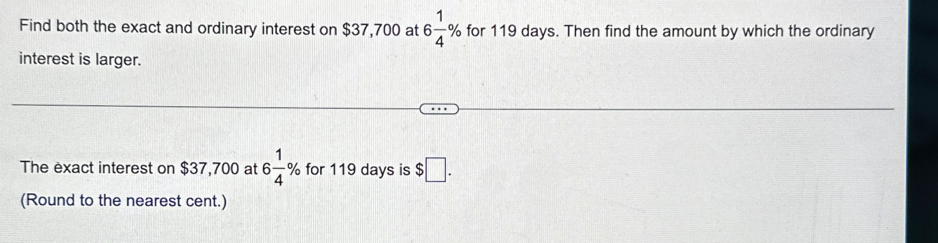 Solved Find both the exact and ordinary interest on $37,700 | Chegg.com