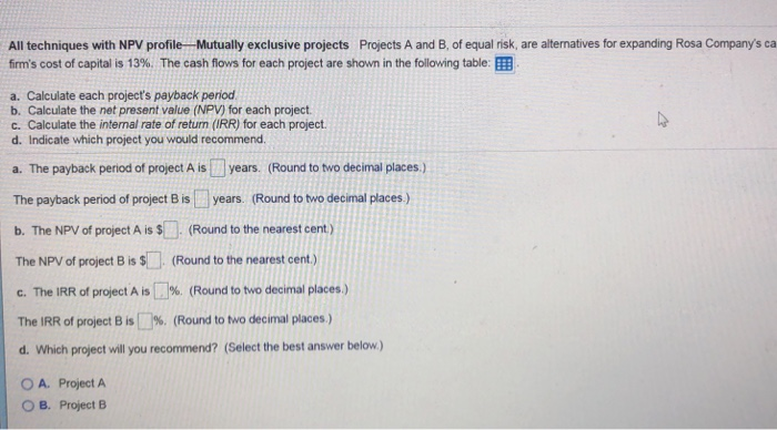 Solved All techniques with NPV profile Mutually exclusive | Chegg.com