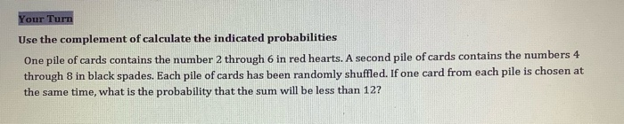 Solved Your Turn Use the complement of calculate the | Chegg.com