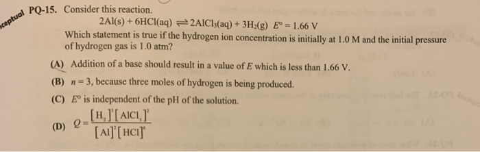 Solved Aceptual po al PQ-15. Consider this reaction. 2Al(s) | Chegg.com