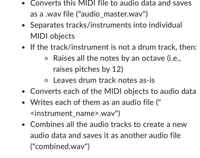 Solved - Converts this MIDI tile to audio data and saves as | Chegg.com