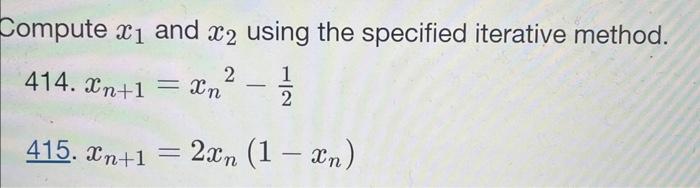 Solved Compute x1 and x2 using the specified iterative | Chegg.com