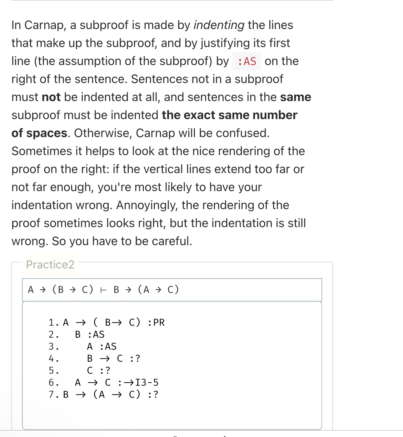 In Carnap, a subproof is made by indenting the lines | Chegg.com