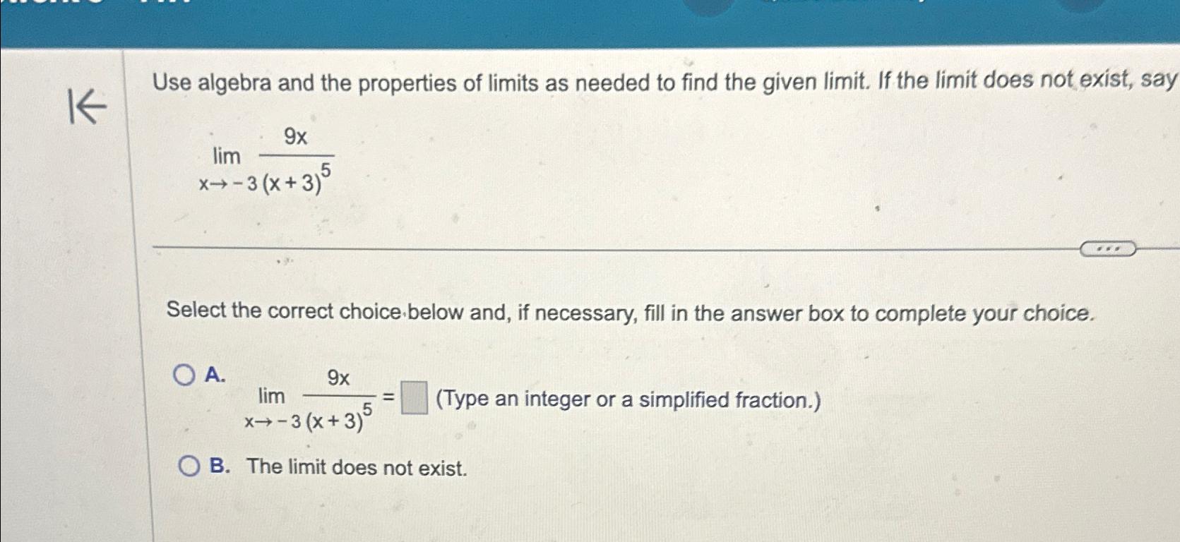 Solved Use algebra and the properties of limits as needed to | Chegg.com
