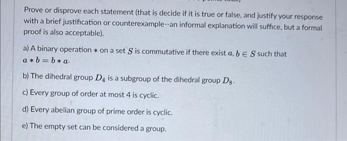 Solved Prove or disprove each statement (that is decide if | Chegg.com