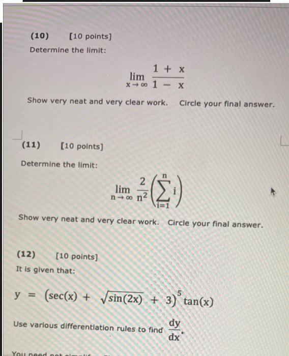 Solved (10) [10 points) Determine the limit: 1 + x lim x - 1 | Chegg.com