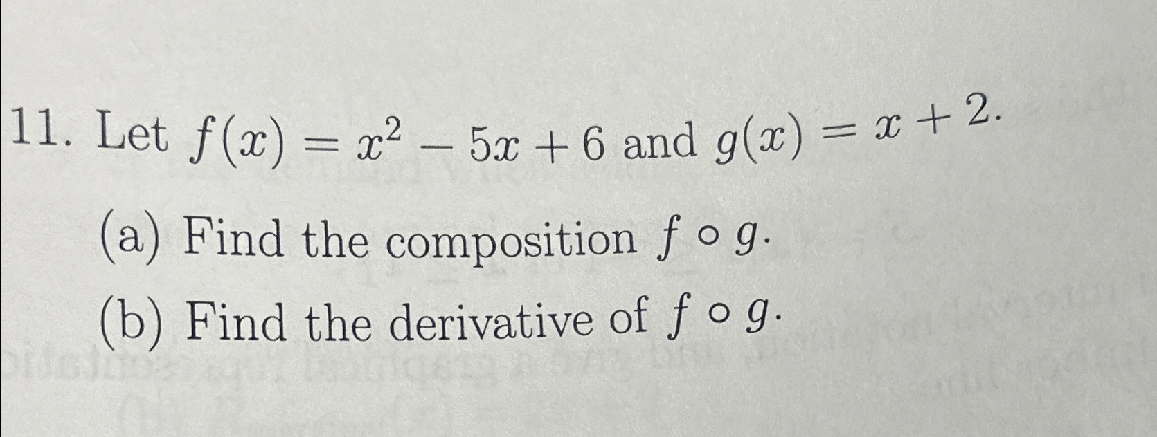 Solved Let f(x)=x2-5x+6 ﻿and g(x)=x+2.(a) ﻿Find the | Chegg.com