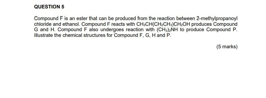 Solved Compound F is an ester that can be produced from the | Chegg.com