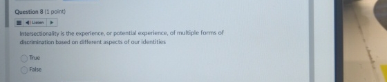Solved Question 8 (1 ﻿point) Intersectionality is the | Chegg.com