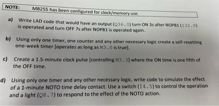 Solved a) Write LAD code that would have an output (Q36.0) | Chegg.com