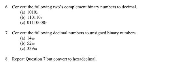 Solved 6. Convert the following two's complement binary | Chegg.com