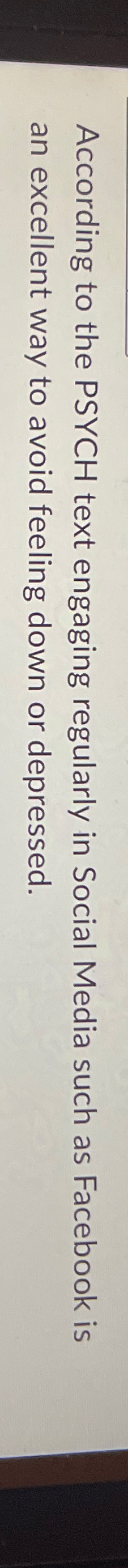 Solved According to the PSYCH text engaging regularly in | Chegg.com