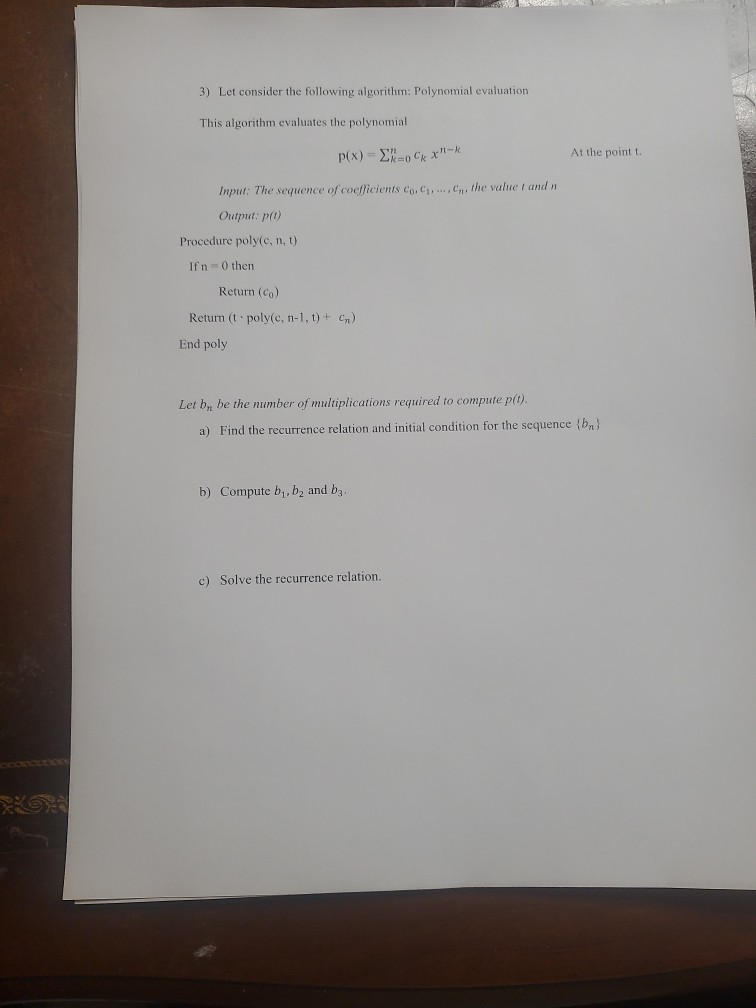Solved 3 Let Consider The Following Algorithm Polynomial