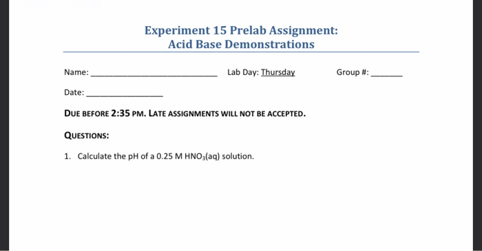 Solved Experiment 15 Prelab Assignment: Acid Base | Chegg.com