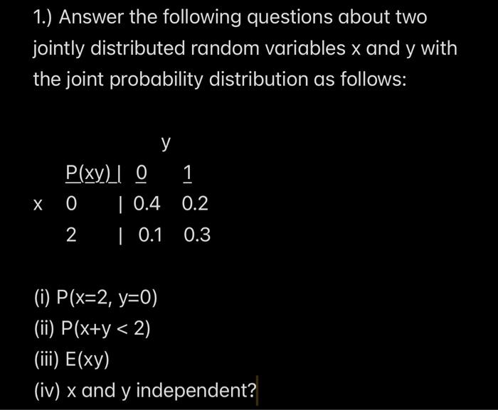 1 Answer The Following Questions About Two Jointly 