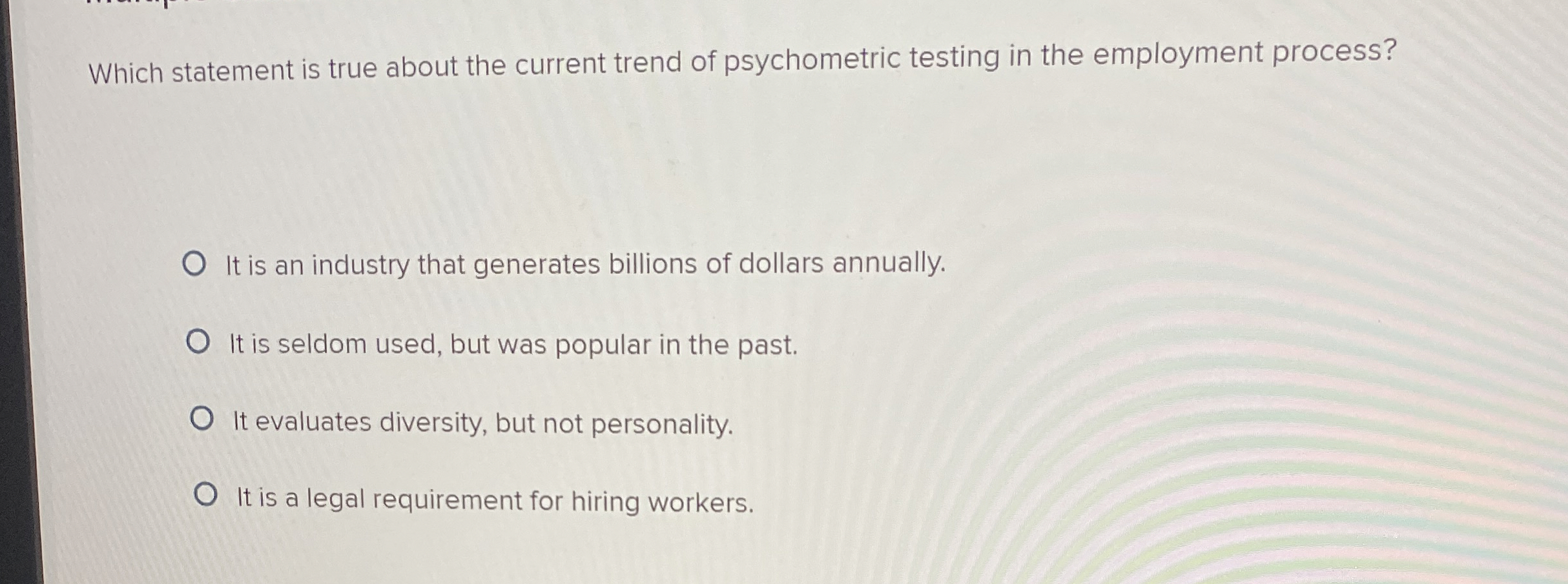 Solved Which statement is true about the current trend of | Chegg.com