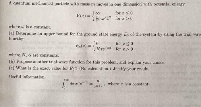Solved A quantum mechanical particle with mass m moves in | Chegg.com