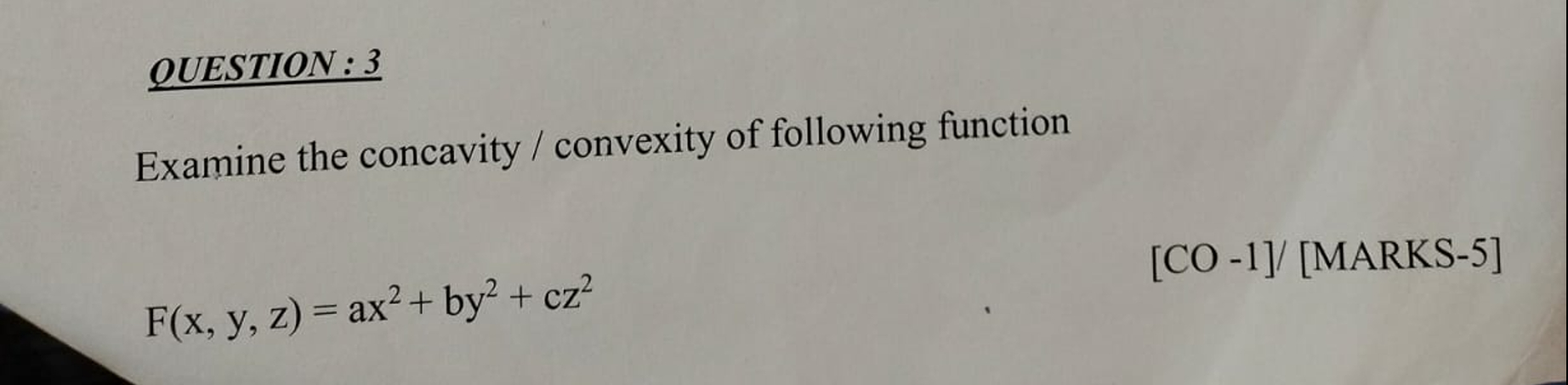 Solved OUESTION : 3Examine the concavity / ﻿convexity of | Chegg.com