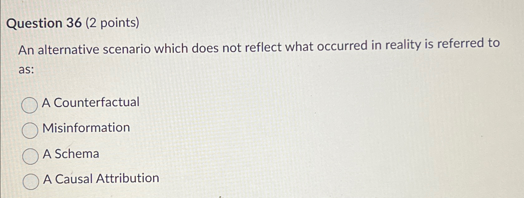 Solved Question 36 (2 ﻿points)An alternative scenario which | Chegg.com