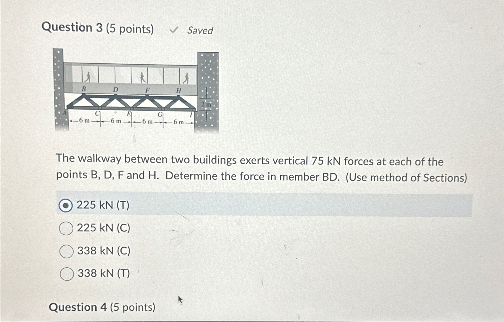 Solved Question 3 (5 ﻿nninte)The walkway between two | Chegg.com