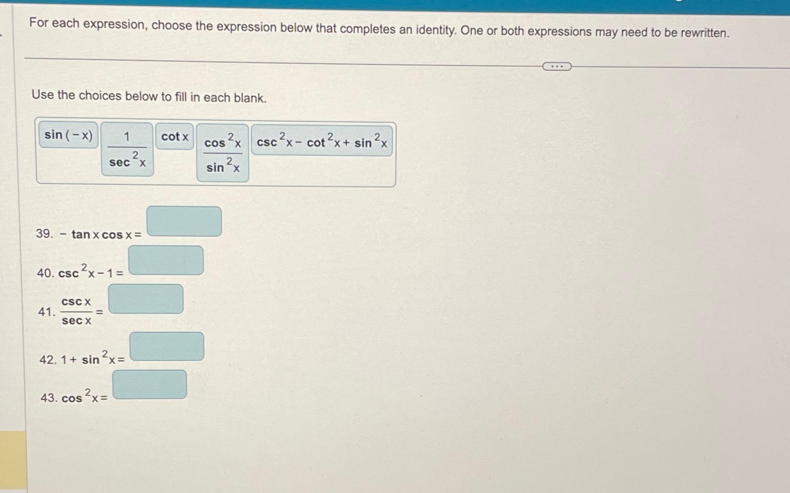 Solved For each expression, choose the expression below that | Chegg.com