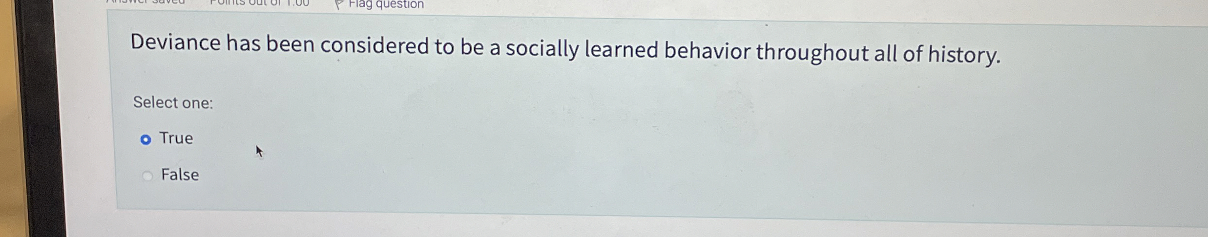 Solved Deviance has been considered to be a socially learned | Chegg.com