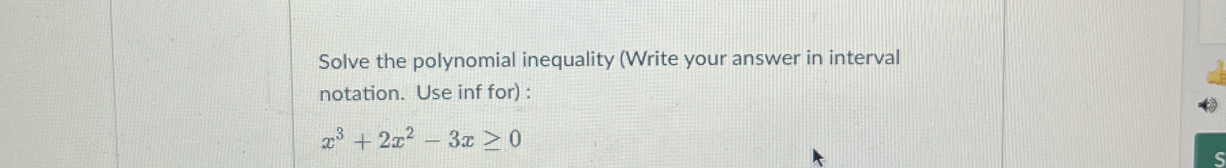 Solved Solve the polynomial inequality (Write your answer in | Chegg.com