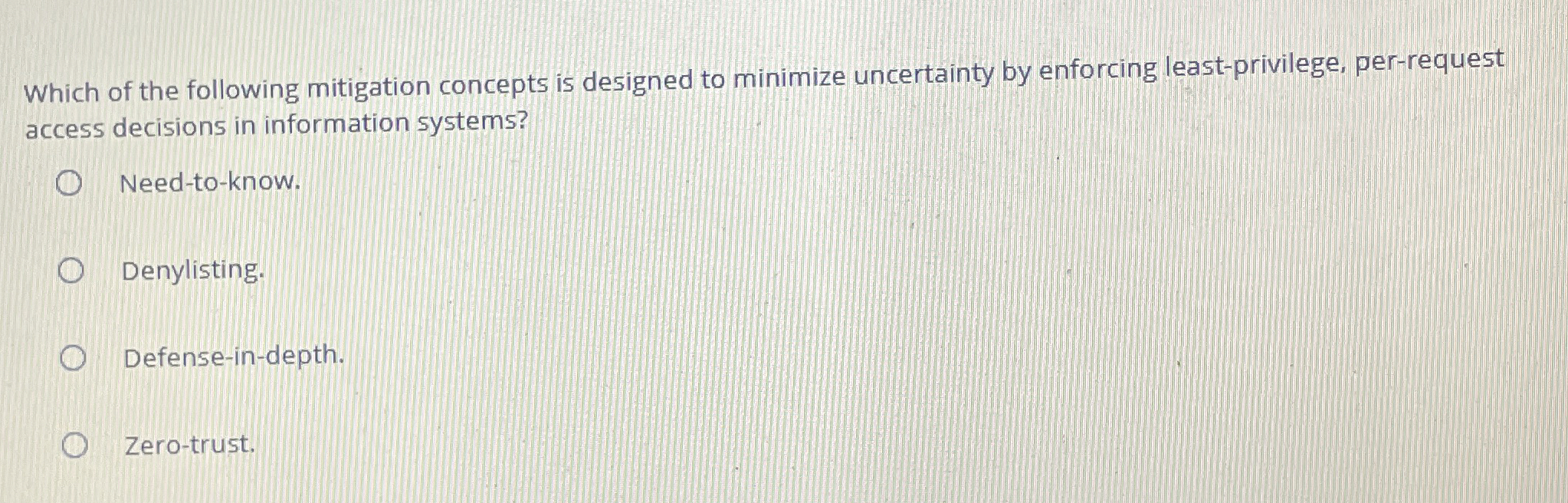 Solved Which of the following mitigation concepts is | Chegg.com