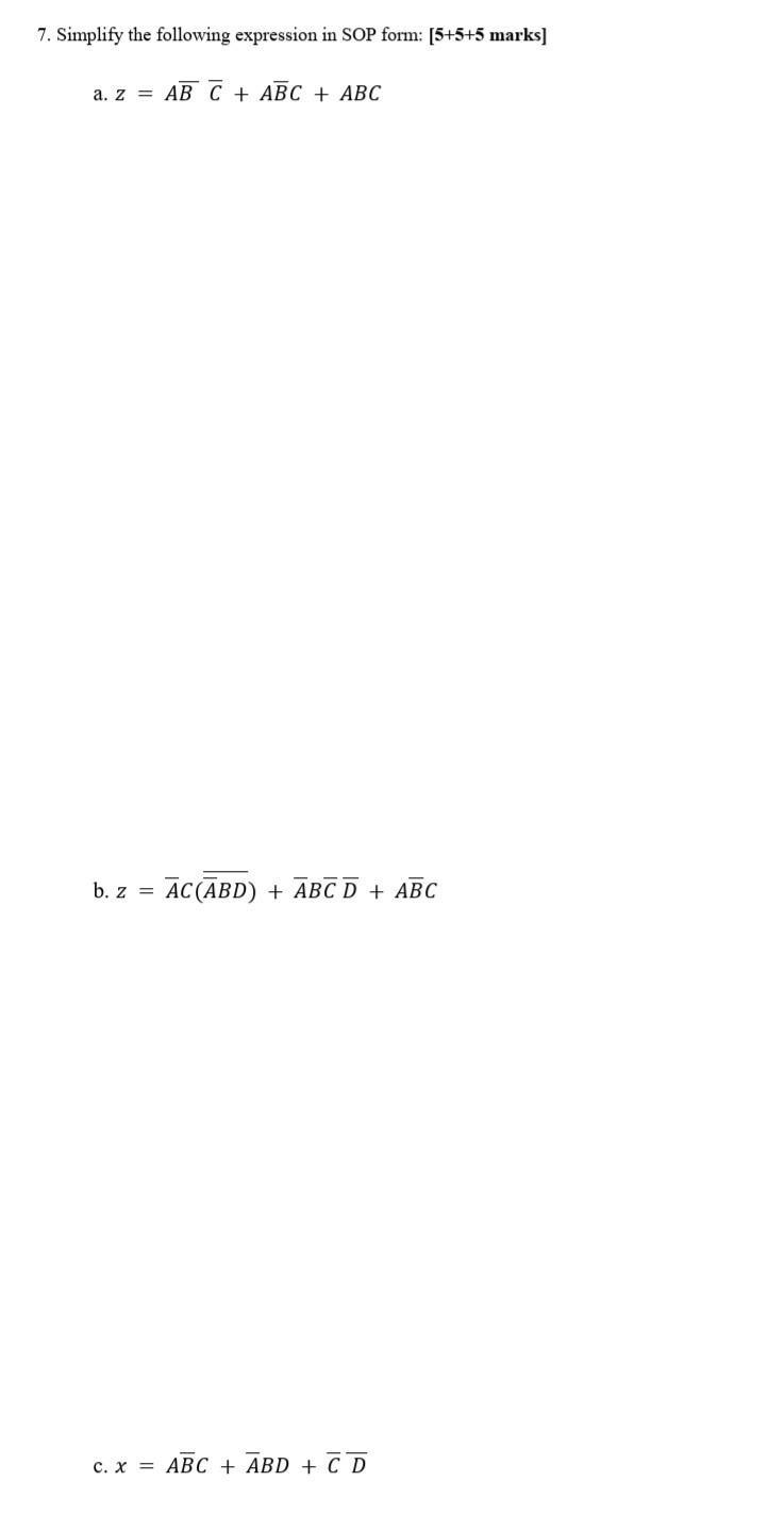 Solved 7. Simplify the following expression in SOP form: | Chegg.com