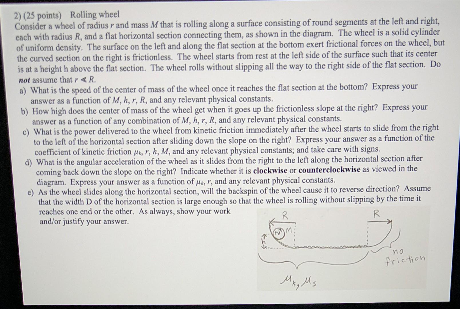 Solved 2) (25 points) Rolling wheel Consider a wheel of | Chegg.com