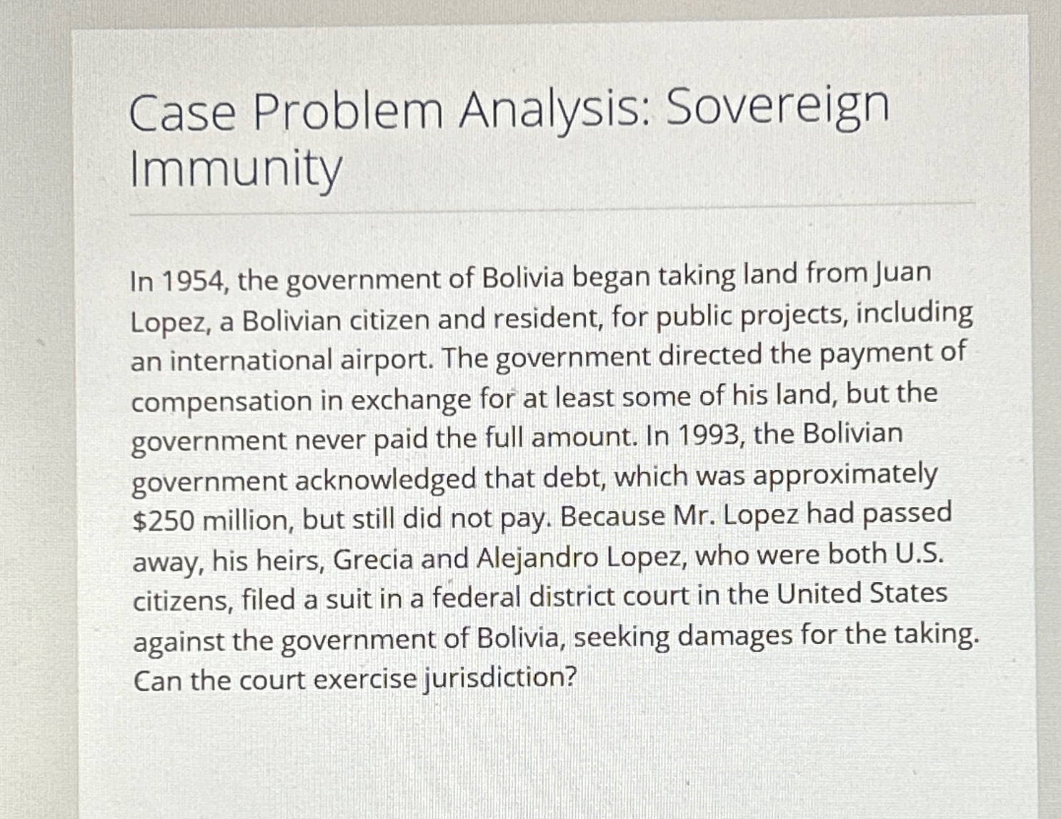 Solved Case Problem Analysis: Sovereign ImmunityIn 1954, | Chegg.com