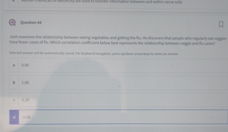 Solved Question 44Josh examines the relationship between | Chegg.com