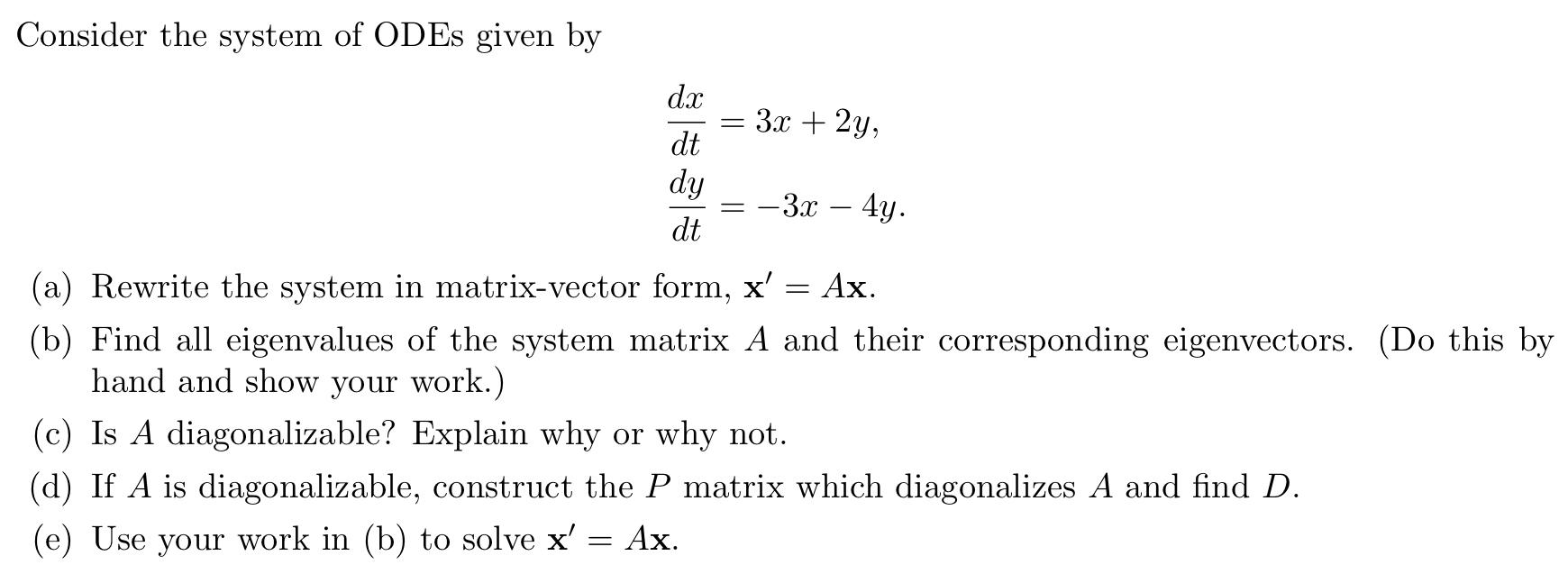 Solved Consider the system of ODEs given | Chegg.com