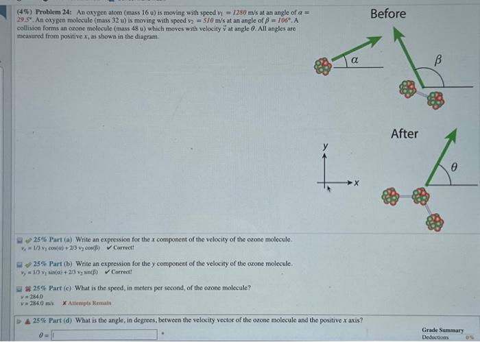 Solved (4\%) Problem 24: An oxygen atom (mass 16a ) is | Chegg.com