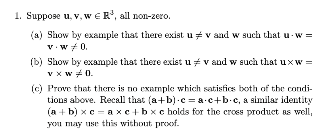 Solved Suppose u,v,winR3, ﻿all non-zero.(a) ﻿Show by example | Chegg.com